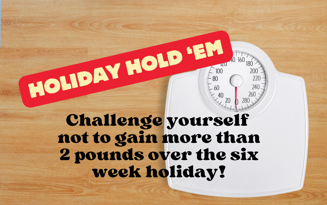 Holiday Hold’em: Free Six-Week Holiday Wellness Program